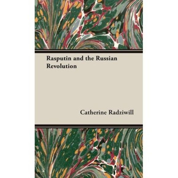 Catherine Radziwill | Other | Rasputin And The Russian Revolution ...